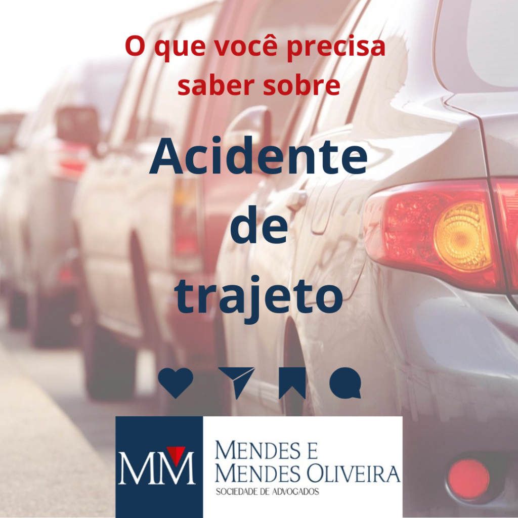 Acidente de trajeto é equiparado ao acidente de trabalho – Mendes e ...